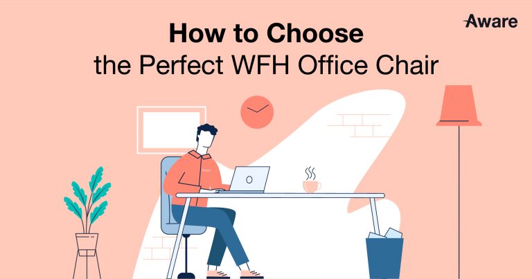 How to Choose the Perfect WFH Office Chair