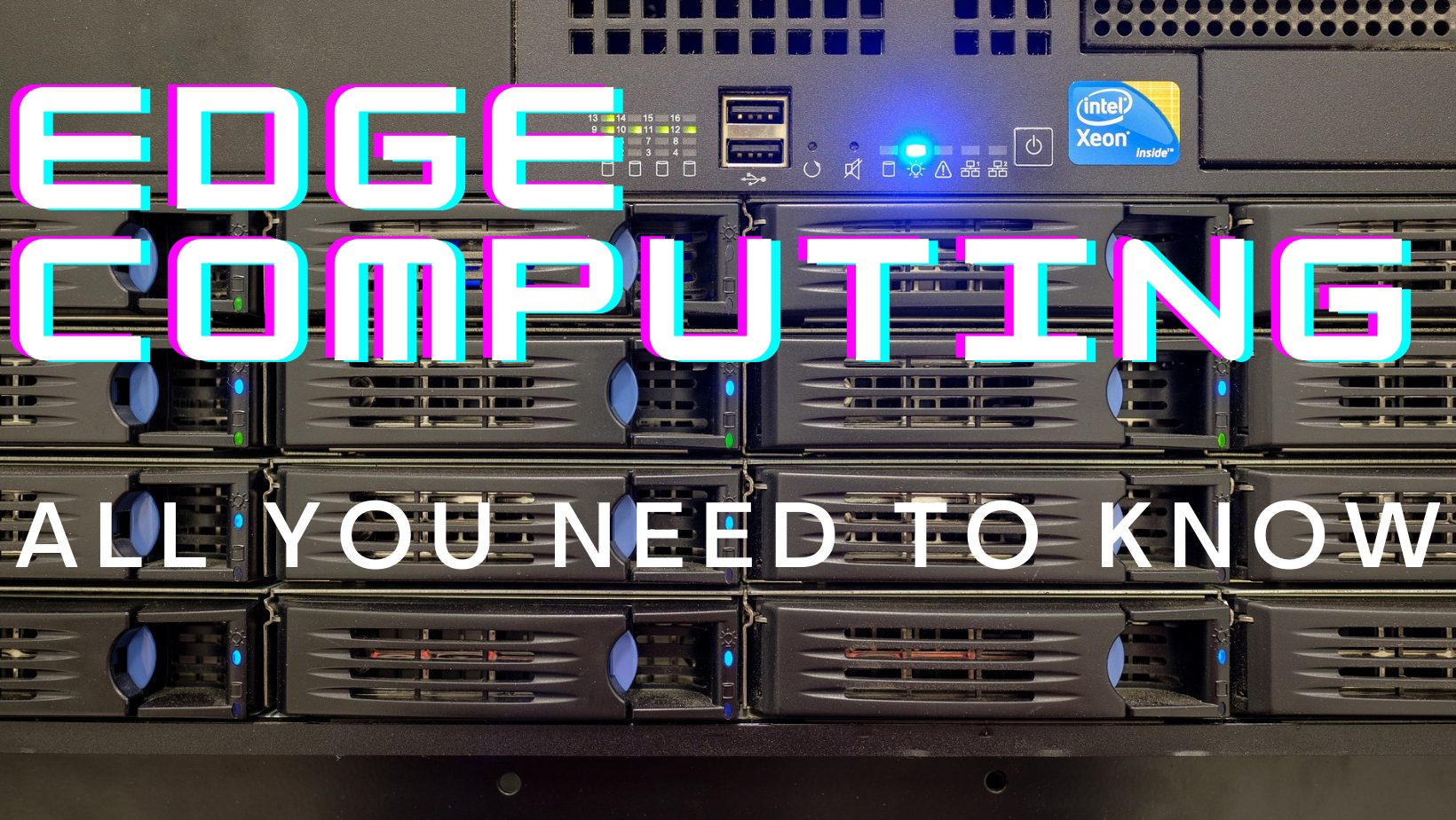 What is Edge Computing? Advantages, Disadvantages & Benefits