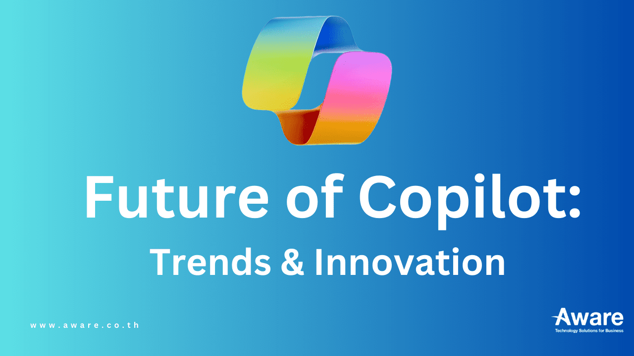 Future of Copilot: Trends and Innovations - Aware Corporation Limited
